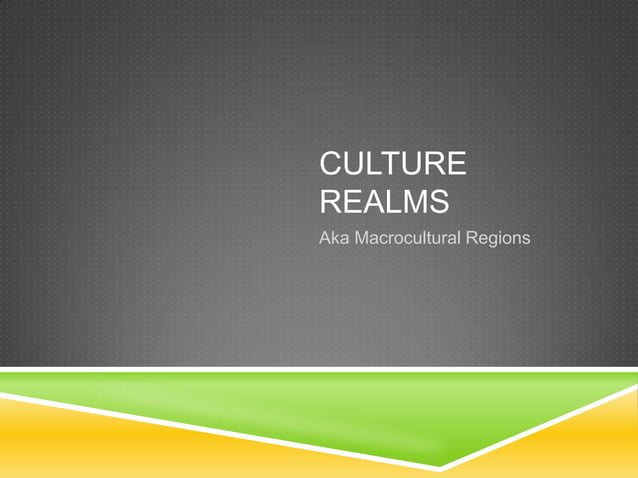 Culture realms (use with culture realms core map) | PPTX | Asia Travel ...