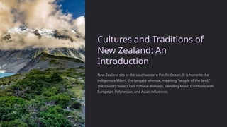 Cultures-and-Traditions-of-New-Zealand-An-Introduction.pptx