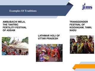 Cultures and Traditions of India | PPTX