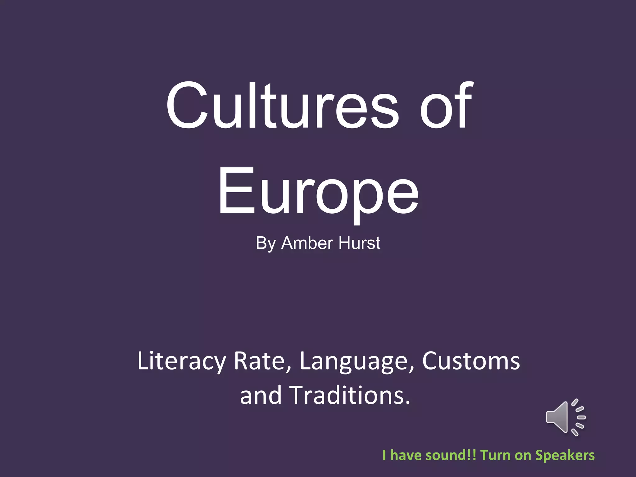 Cultures in europe[1] | PPT