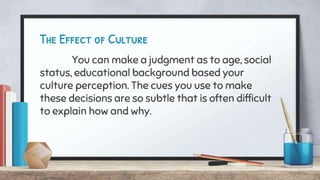 Culture's Influence on Perception | PPTX