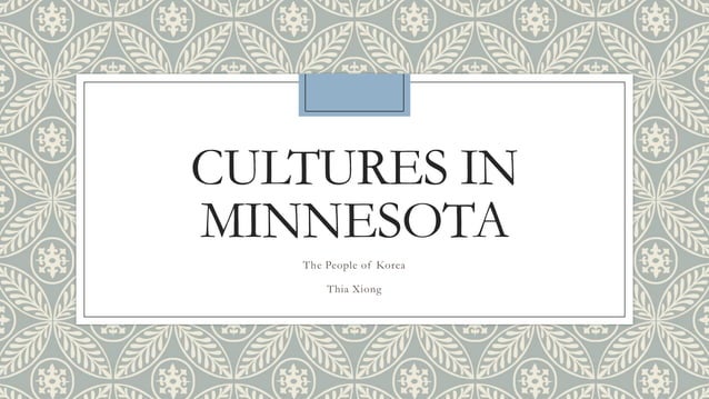 Cultures in minnesota | PPT