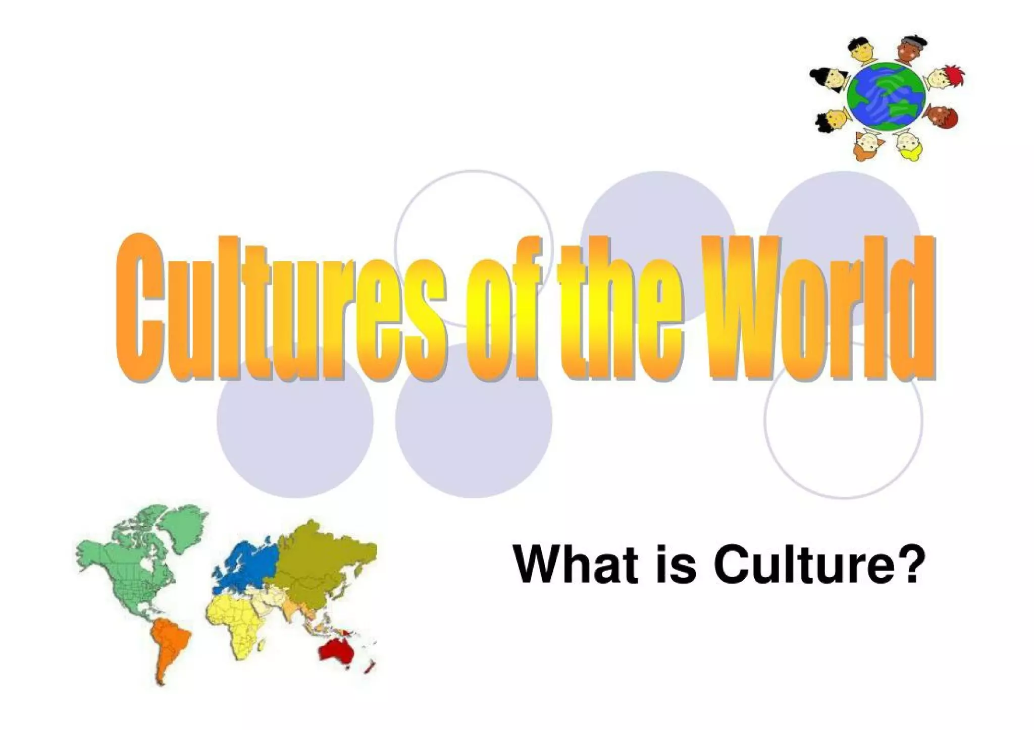 Cultures Of The World | PPT