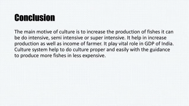 culture system - semi intensive, intensive, super intensice and cage.pptx