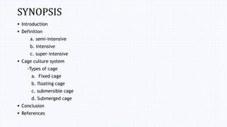 culture system - semi intensive, intensive, super intensice and cage.pptx