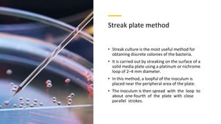 Culturing and inculation techniques used in Bacteriology.pptm.pptx