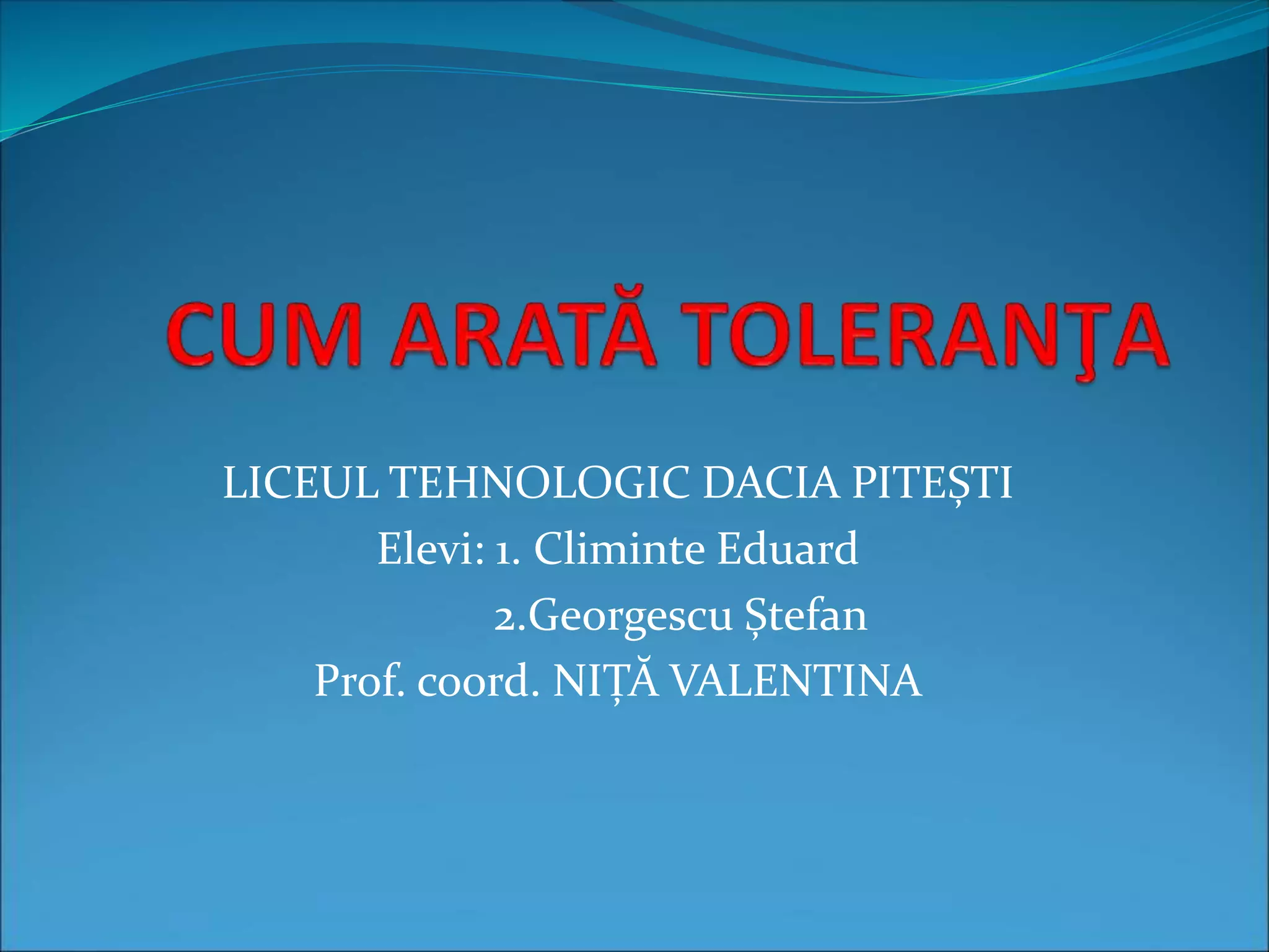 Cum arata toleranta | PPT