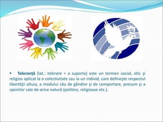 Cum arata toleranta | PPT