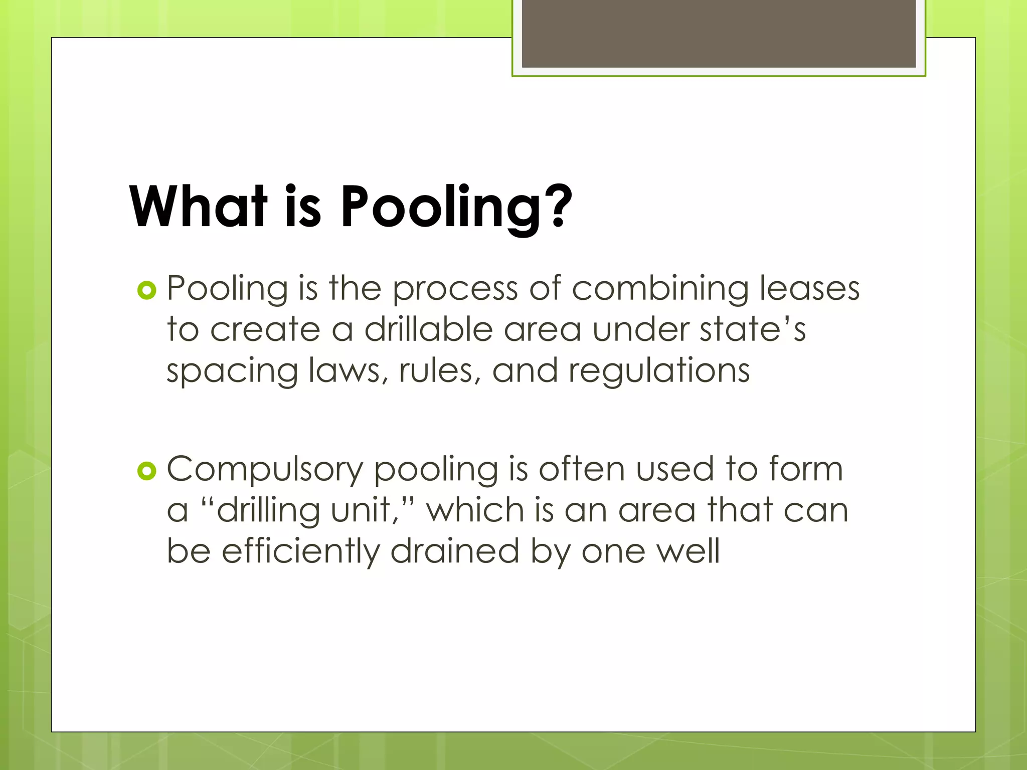 What is Pooling? An Overview of Pooling in Five Oil and Gas Producing ...
