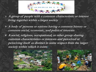 HISTORY OF COMMUNITY | PPTX