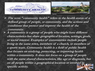 HISTORY OF COMMUNITY | PPTX