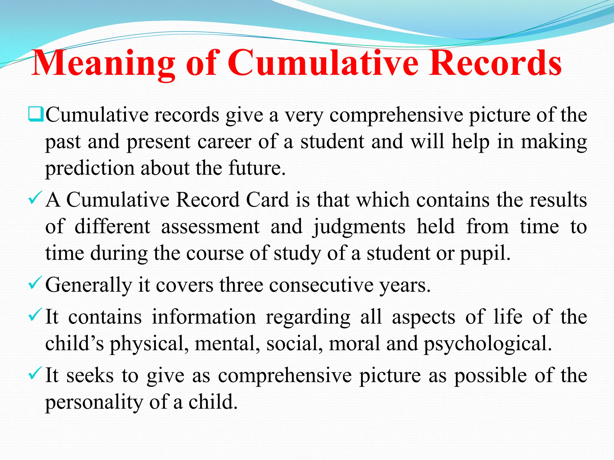 Cumulative Records- Meaning, Significance & Uses.pdf