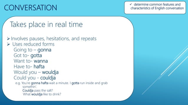 Cunningham Learning Module- Spoken Grammar, Idioms, and Slang: How is ...