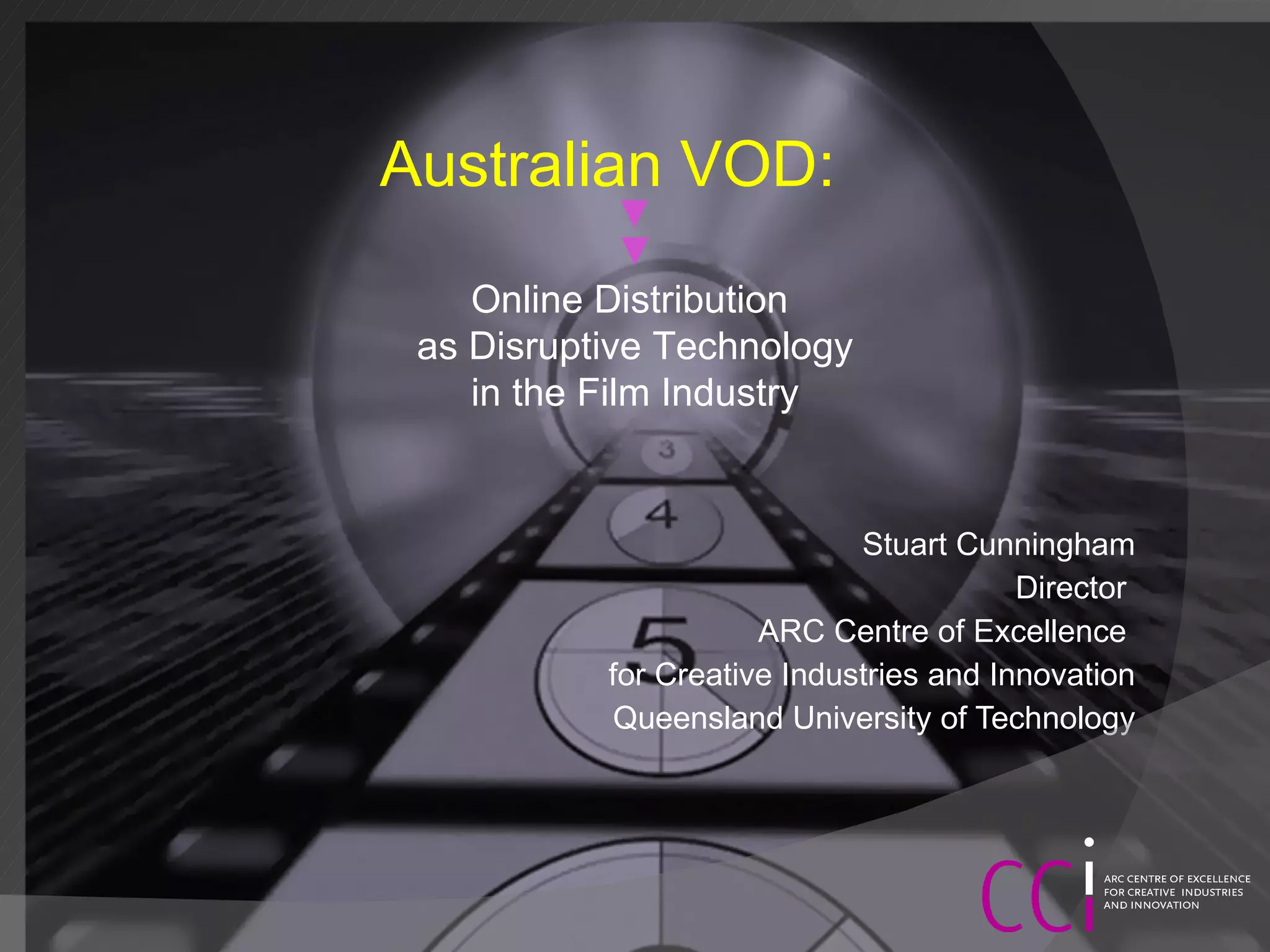 Australian VOD: Online Distribution as Disruptive Technology in the ...