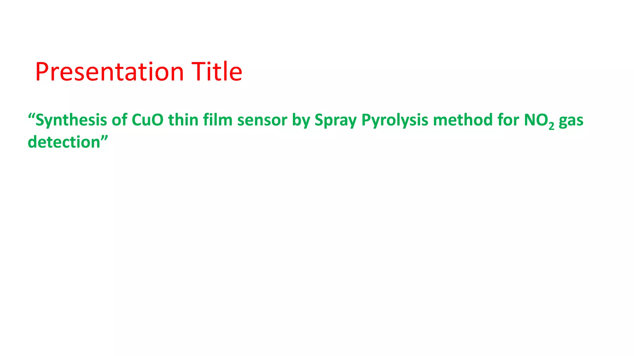 CuO for NO2 gas sensor | PPTX