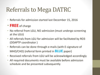 C UPDATES on the Referral System of Mega DATRC.pptx | Mental Health ...
