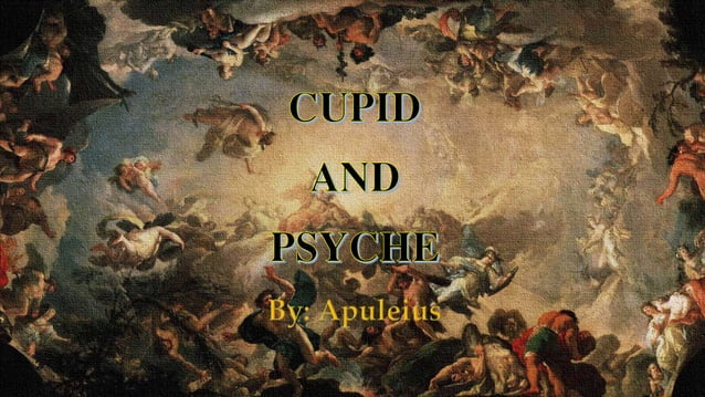 Cupid and Psyche | PPTX | Hinduism | Religion & Spirituality
