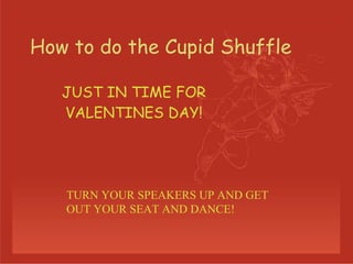 Cupid Shuffle | PPT