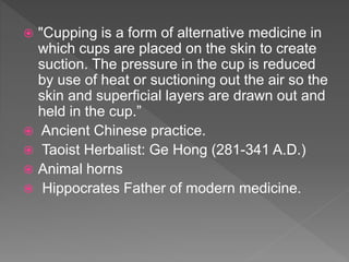 Cupping therapy | PPTX