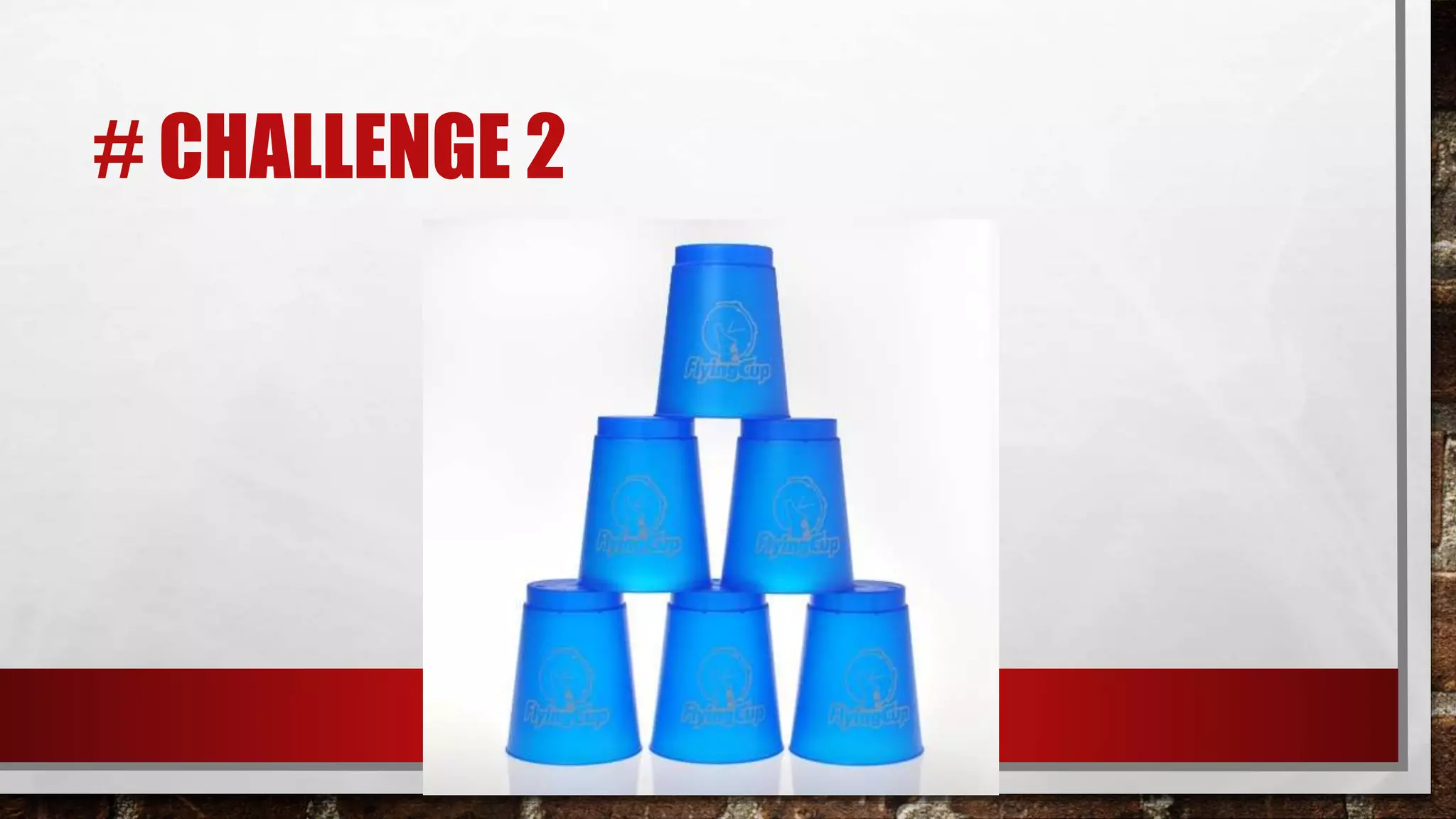 Cup stacking | PPTX