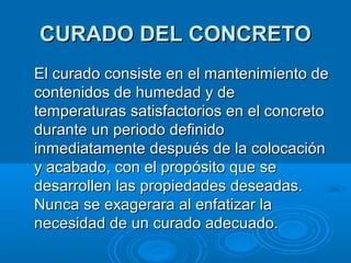 curado del concretp | PPT