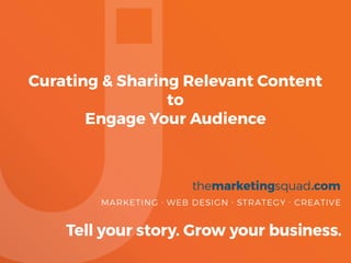 Curating and Sharing Relevant Content | PDF | Marketing and Advertising | Business