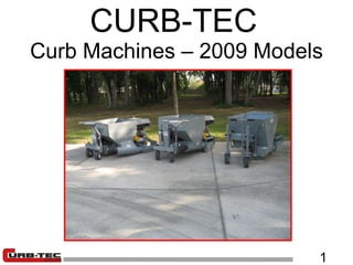 Curb Tec Manufactured Products Snapshot, 2009b | PPT