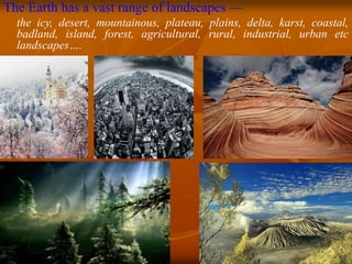 NATURE, STRUCTURE, AND MODELS OF LANDSCAPE — a geographer’s perspective ...