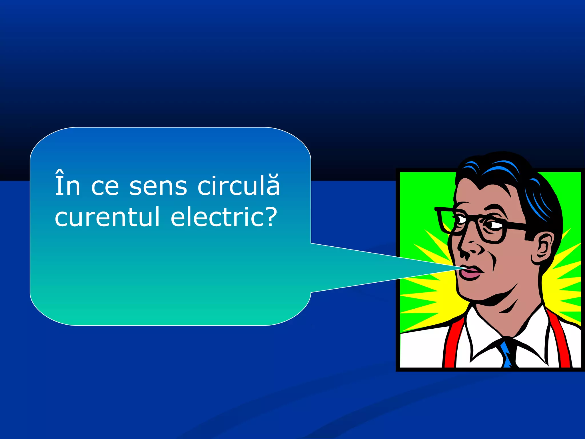 Curentul electric | PPT