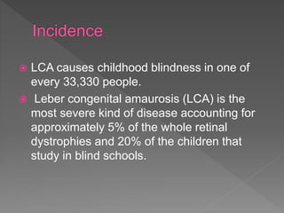 Cure of leber congenital amaurosis | PPTX