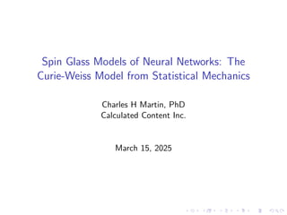 Spin Glass Models of Neural Networks: The Curie-Weiss Model from Statistical Mechanics | PPT