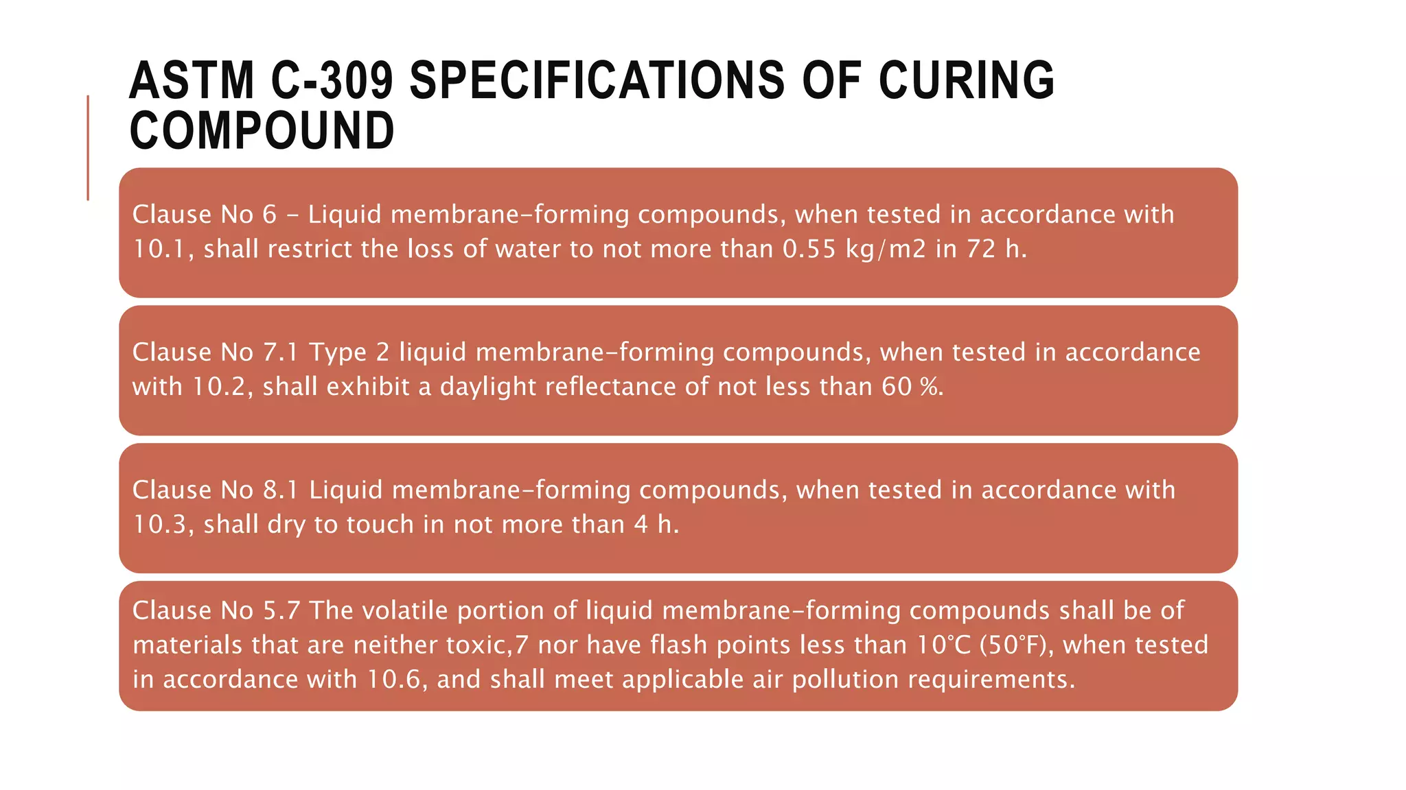 Curing method, Curing Compound classification as per ASTM C-309 | PPTX