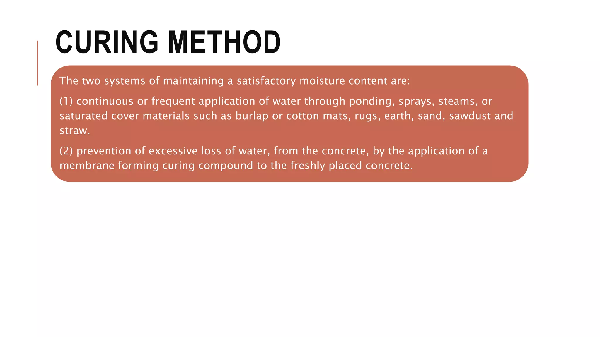 Curing method, Curing Compound classification as per ASTM C-309 | PPTX