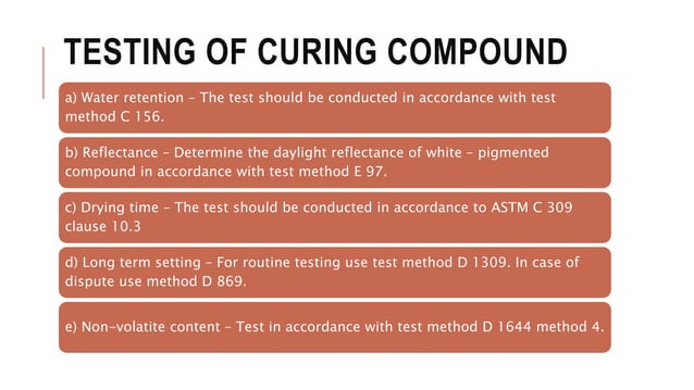 Curing method, Curing Compound classification as per ASTM C-309 | PPTX ...