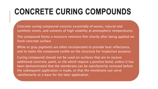 Curing method, Curing Compound classification as per ASTM C-309 | PPTX