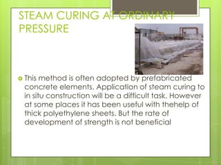 Detailed ppt on Curing of concrete | PPTX