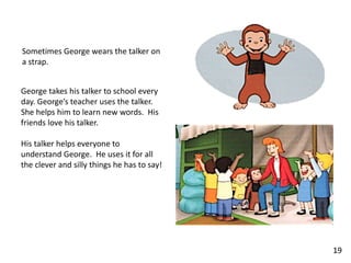 Curious George Gets a Talker | PPTX