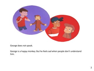 Curious George Gets a Talker | PPTX