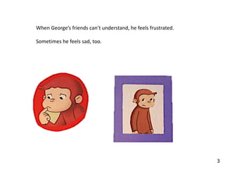 Curious George Gets a Talker | PPT
