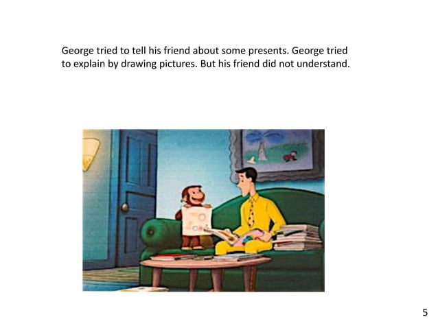 Curious George Gets a Talker | PPTX | Books and Literature