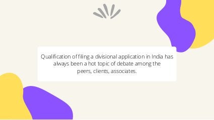 Curious Tale Of Divisional Applications Under The Indian Patent System.pdf