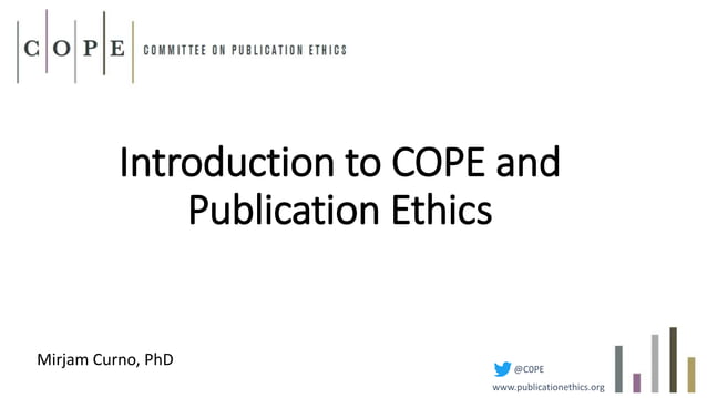 Introduction to COPE and Publication Ethics | PPTX