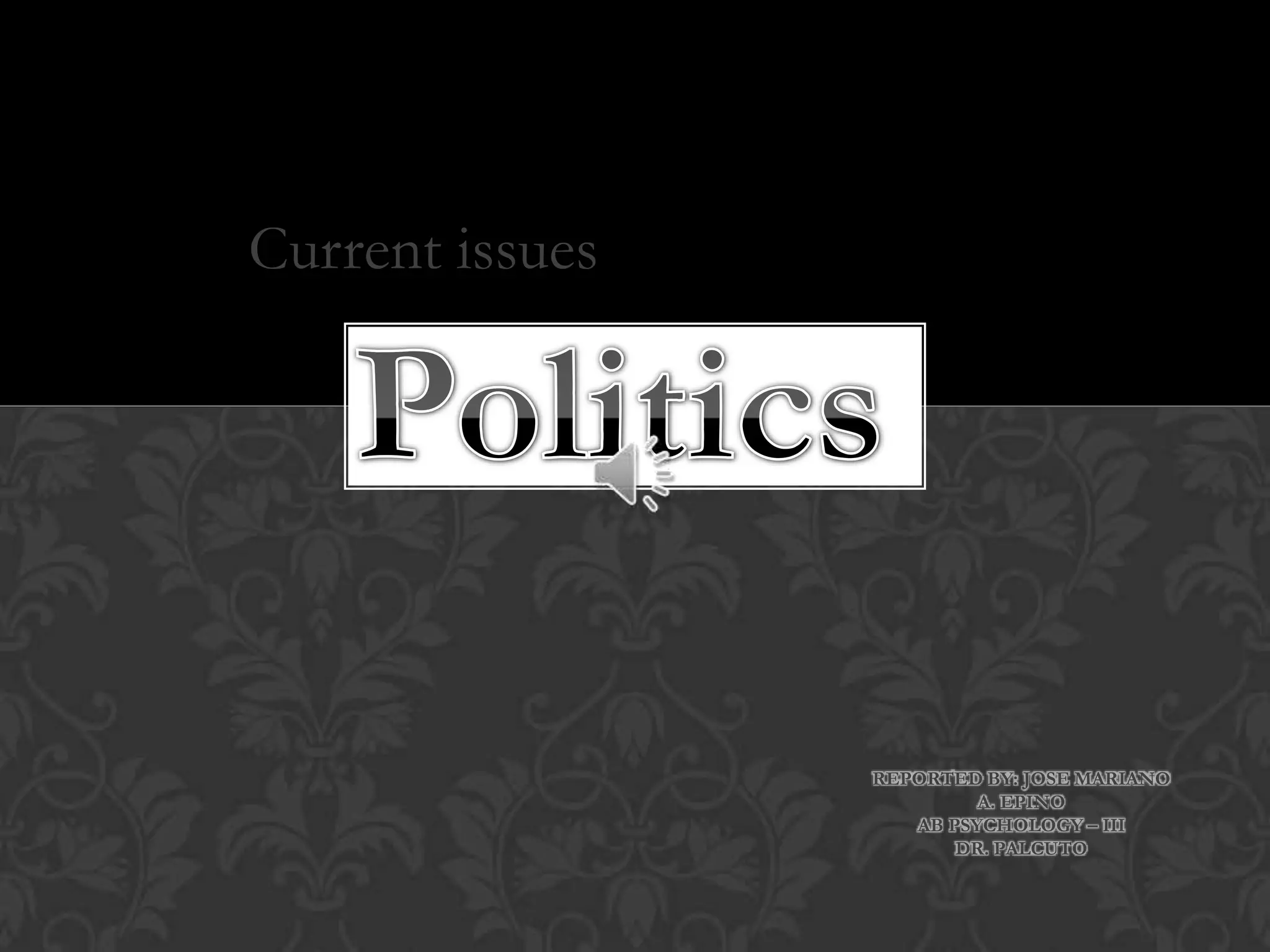 Current Political Issues in the Philippines | PPTX