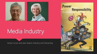 Curran and seaton industry and ownership 2020 part 1 | PPTX