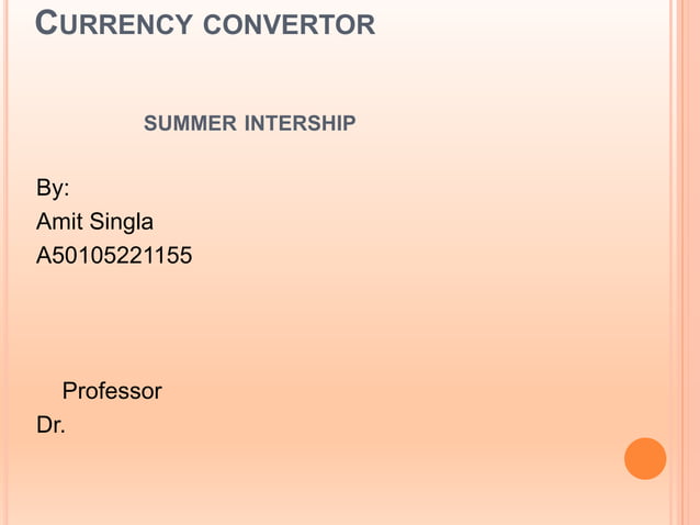 currency convertor ppt by amit kumar.pptx
