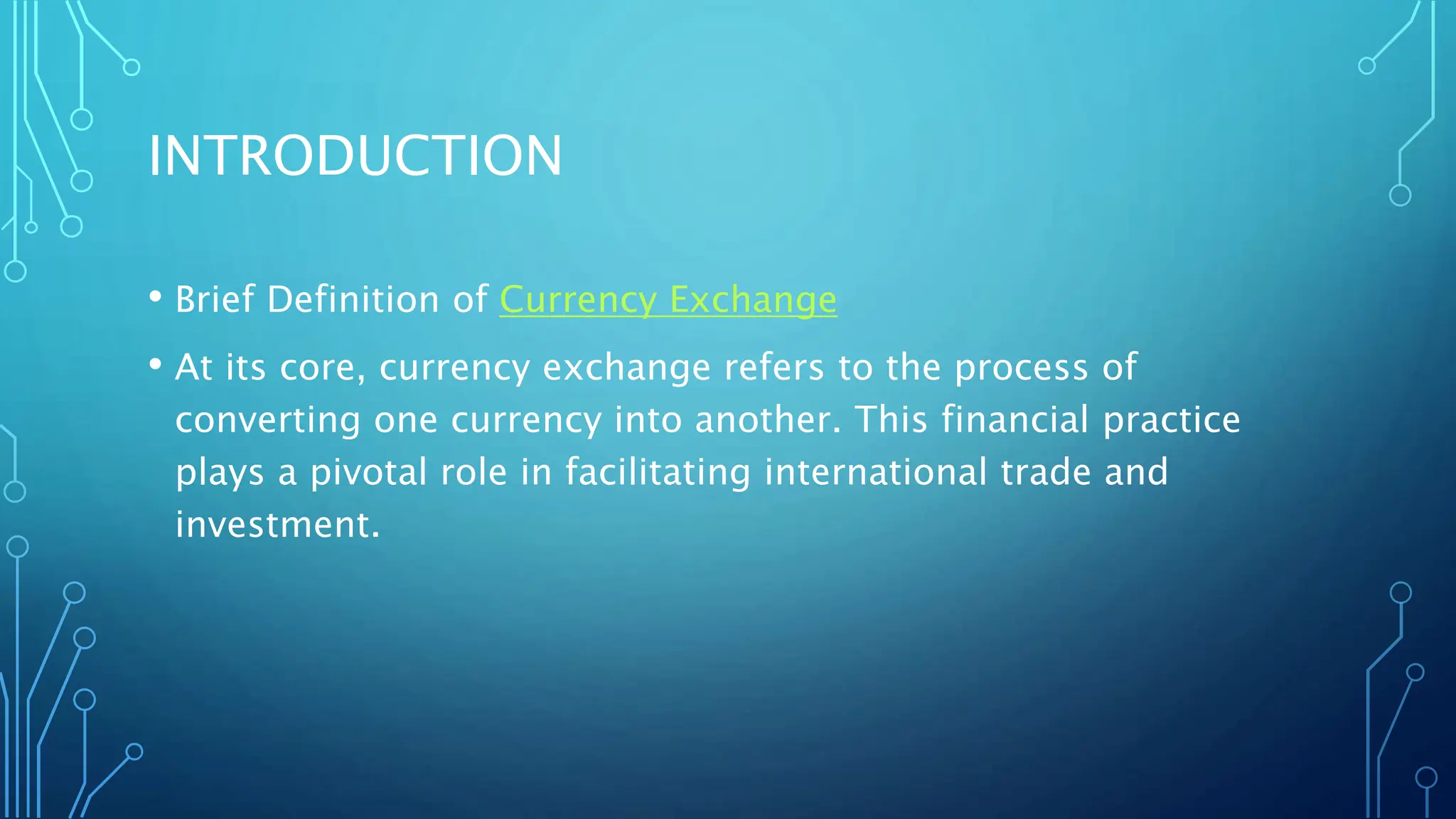 Currency Exchange and it's fundamentals.pptx