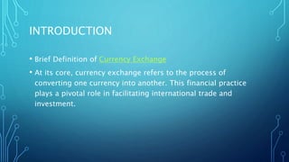 Currency Exchange and it's fundamentals.pptx