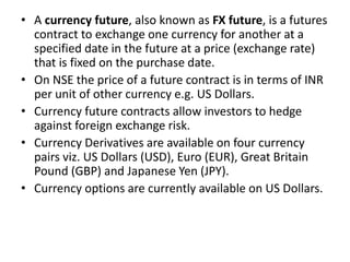 Currency futures | PPTX