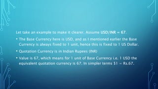 Currency market explained | PPT