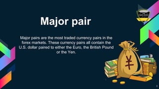Currency pairs | PPTX